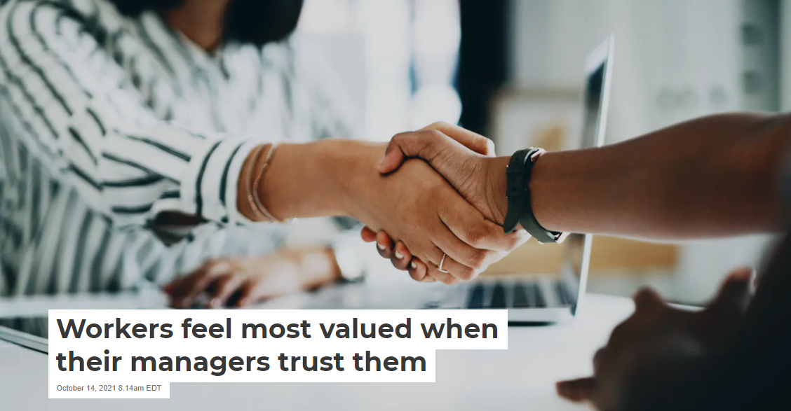 Workers feel most valued when their managers trust them | Life & News