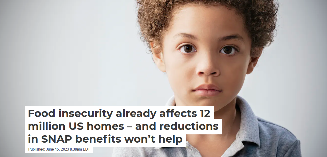 Food insecurity already affects 12 million US homes – and reductions in SNAP benefits won’t help ...