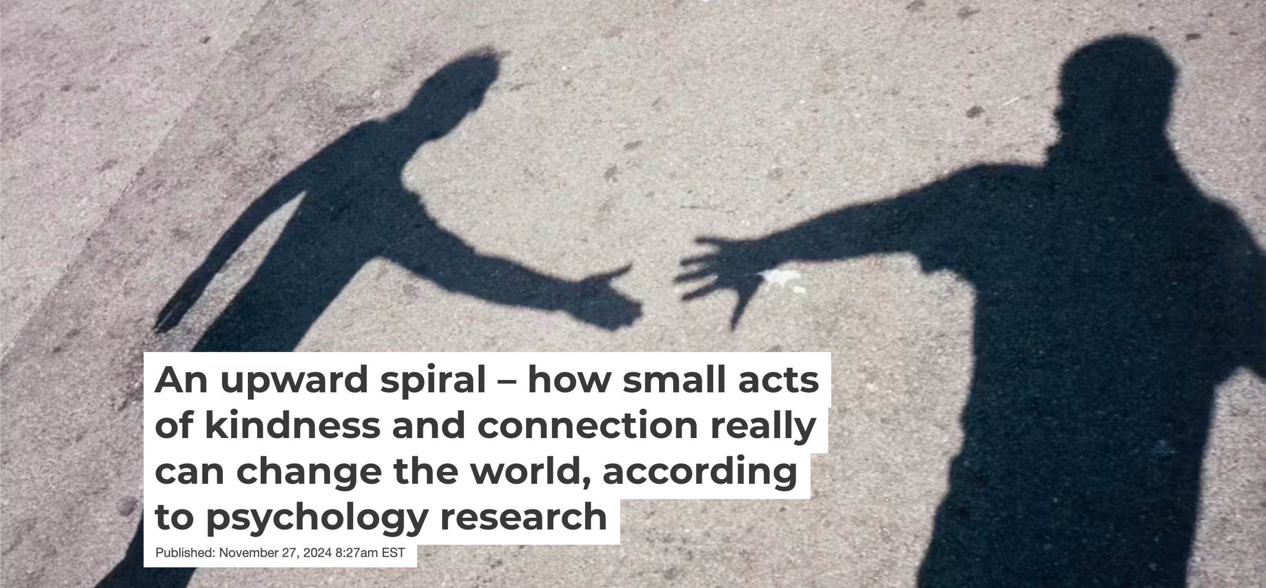An upward spiral – how small acts of kindness and connection really can ...
