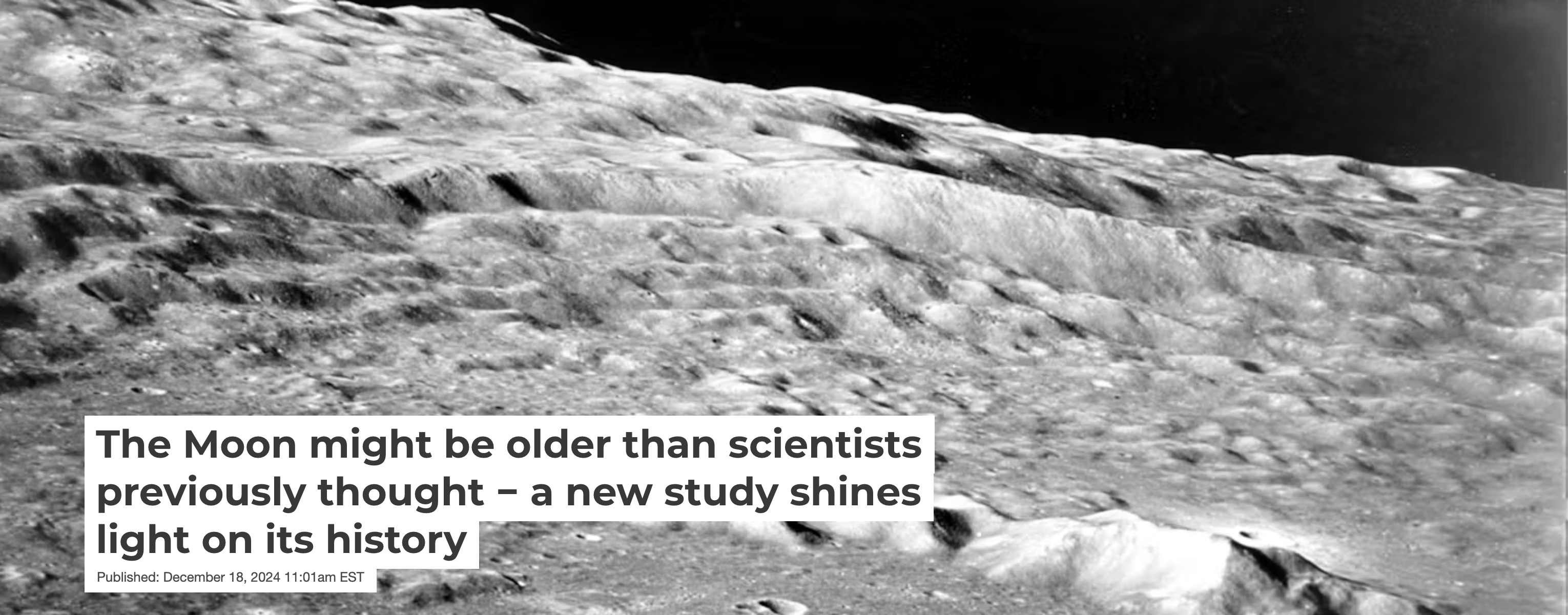 The Moon might be older than scientists previously thought − a new ...