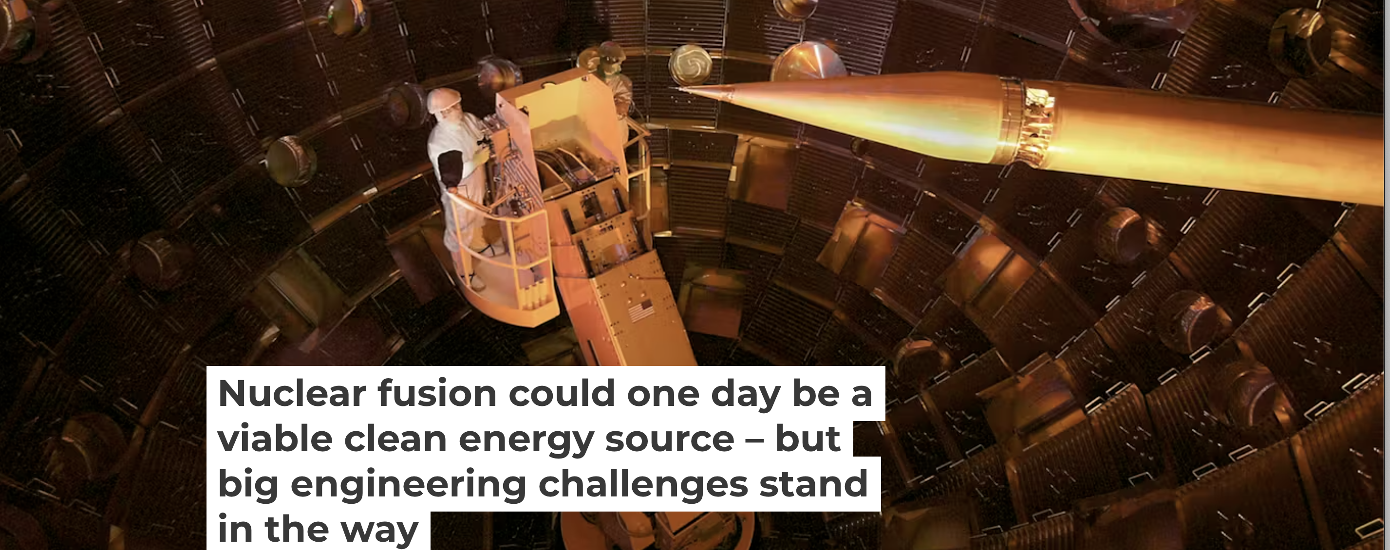 Nuclear fusion could one day be a viable clean energy source – but big ...