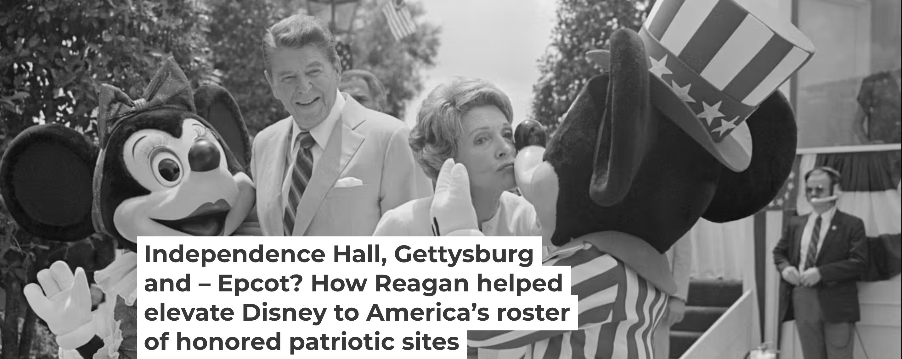 Independence Hall, Gettysburg and – Epcot? How Reagan helped elevate ...