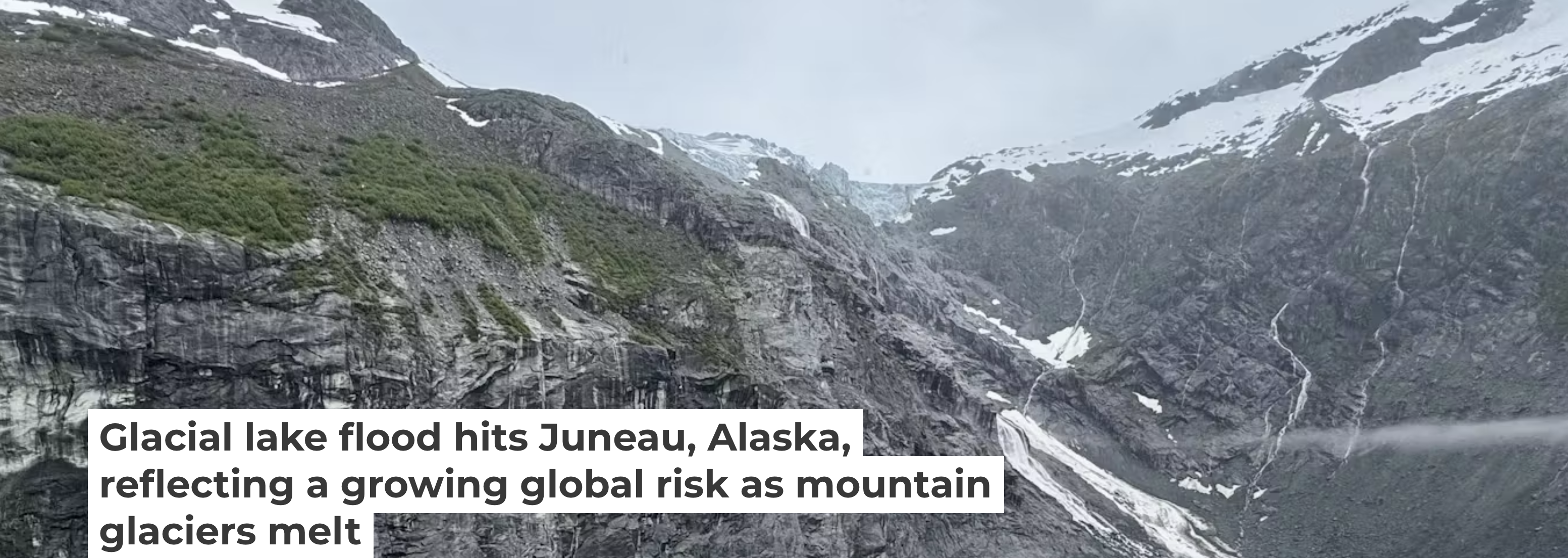 Glacial lake flood hits Juneau, Alaska, reflecting a growing global ...