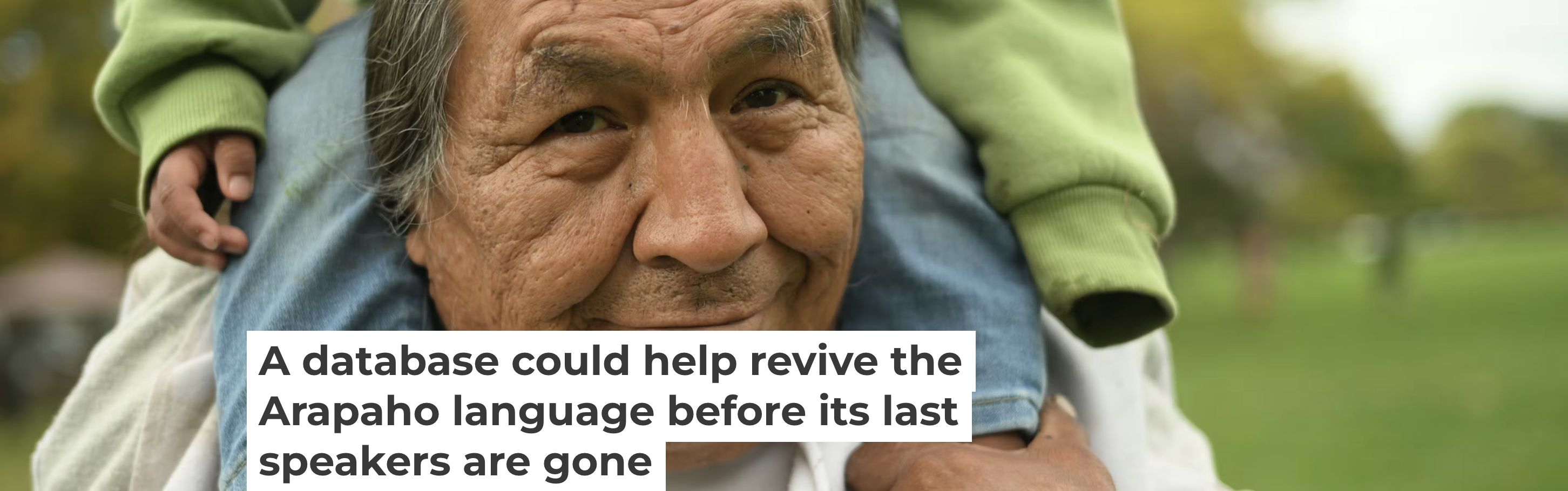 A database could help revive the Arapaho language before its last ...